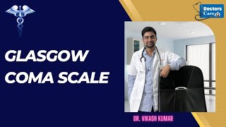 GLASGOW COMA SCALE (GCS) made easy (with ANIMATIONS & MNEMONICS)!! - ViDoe