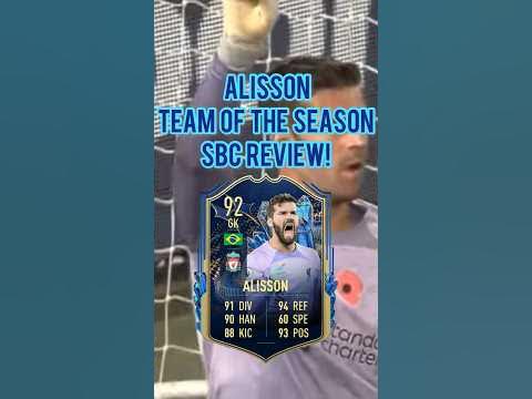 Alisson Team of the Season SBC Review! Fifa 23 Ultimate Team - YouTube