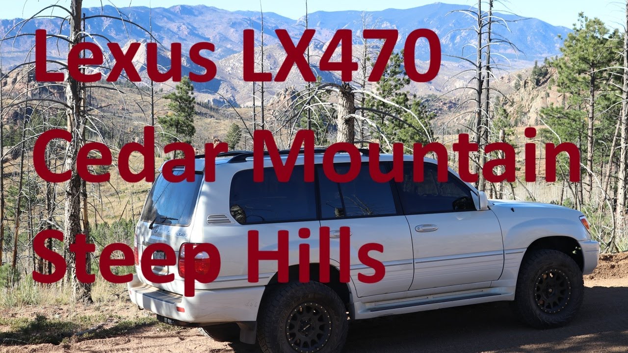 Lexus LX470 on Cedar Mountain Road – Steep Hills in 4Low and a ...