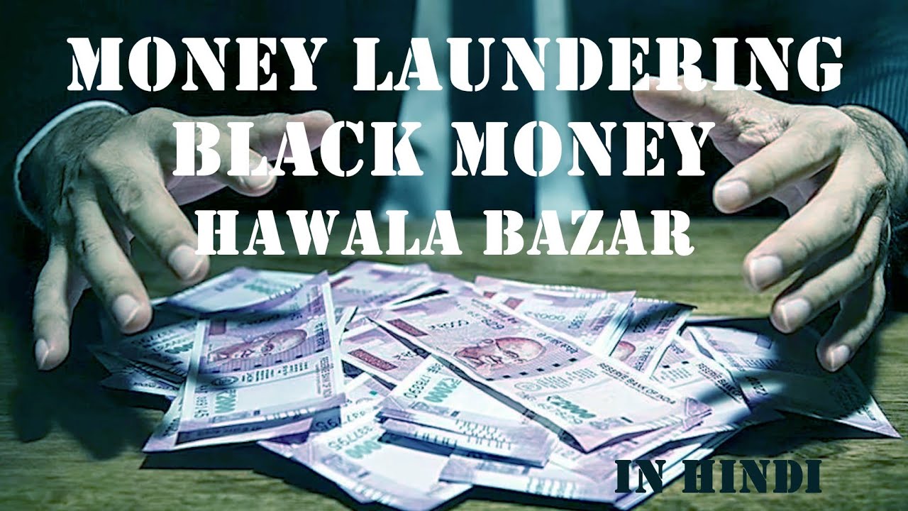 Explain Hawala Bazar || Money Lundring || Black Money - YouTube
