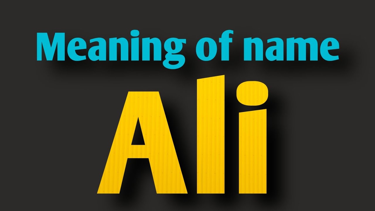 Meaning of name Ali - YouTube