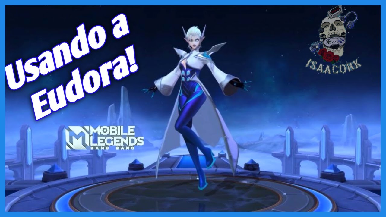 Guía Rápida Para Utilizar a Eudora en Mobile Legends Bang Bang - YouTube