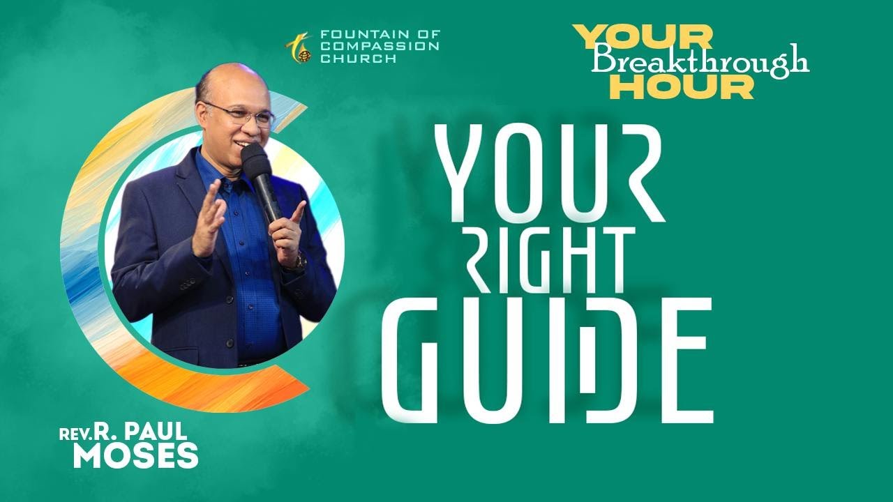 Your Right Guide | Rev. R. Paul Moses | 14.09.2025 - YouTube