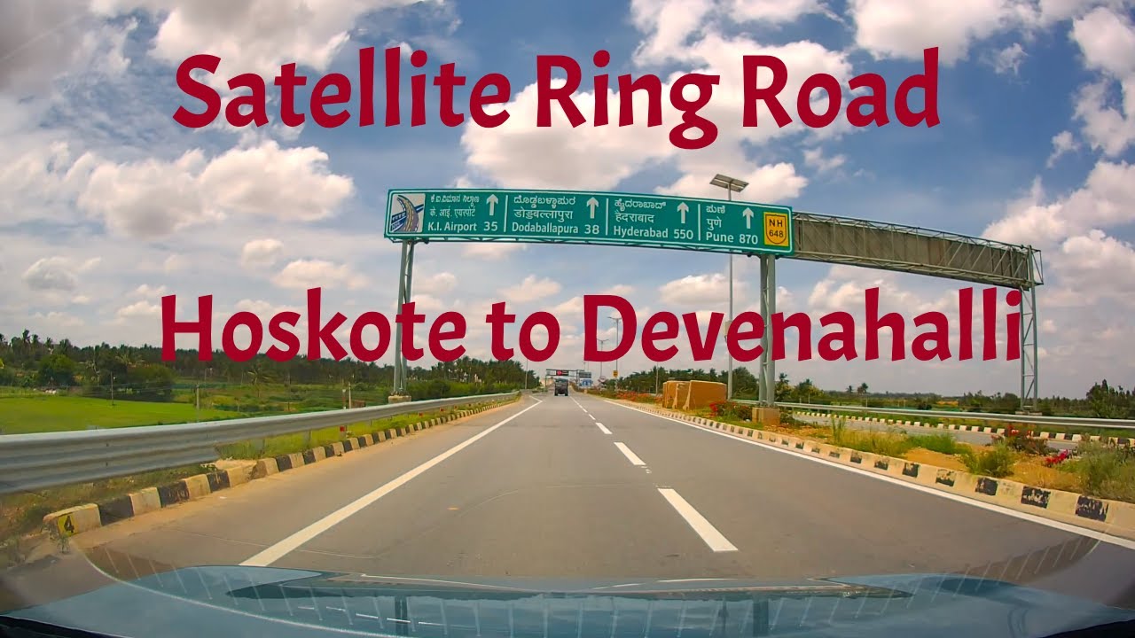Hoskote to Devanahalli via Satellite Ring Road - YouTube
