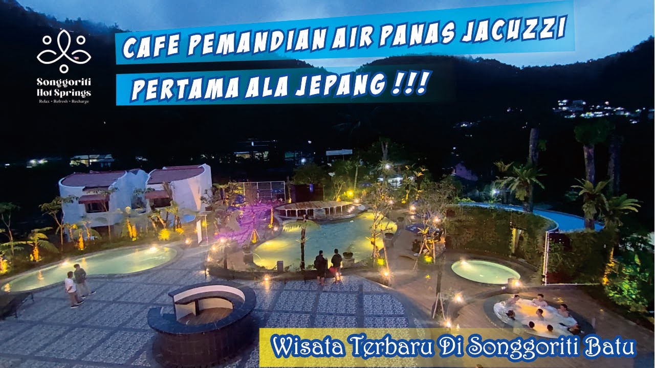Songgoriti Hot Spring Wisata Kolam Air Panas Terbaru di Kota Batu ...