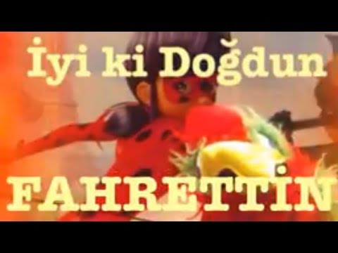 İyi ki Doğdun FAHRETTİN :)  Komik Doğum günü Mesajı 1. VERSİYON ,DOĞUMGÜNÜ VİDEOSU Made in Turkey :)