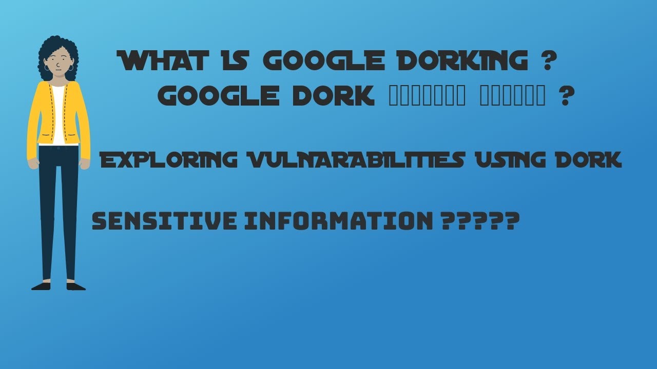 WHAT IS GOOGLE DORKING? DISCOVERING VULNERABLE WEB APPLICATIONS TUTORIAL IN SINHALA - YouTube