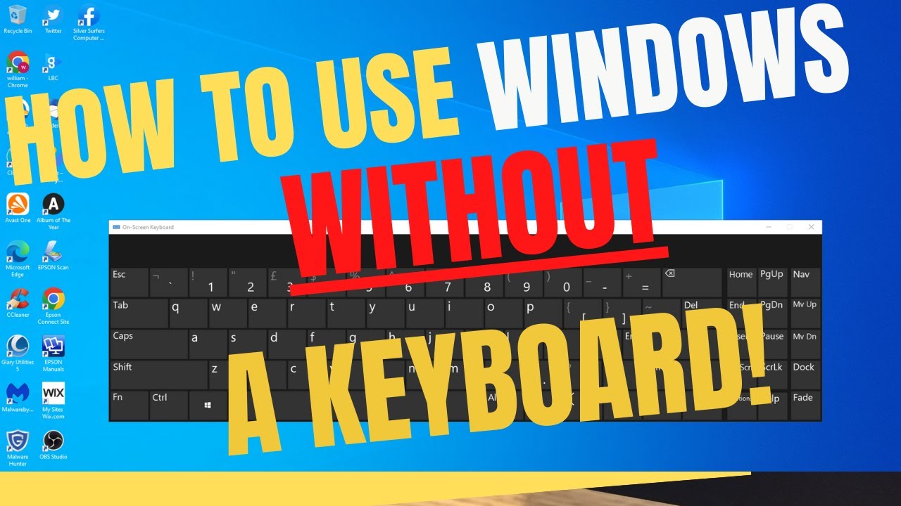 How To Use Windows WITHOUT A KEYBOARD YouTube how-to-use-windows-without-a-keyboard-youtube