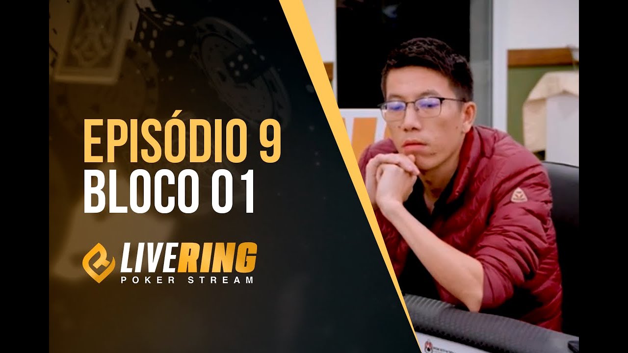 Live Ring Poker Stream 009 - Bloco 01 - YouTube