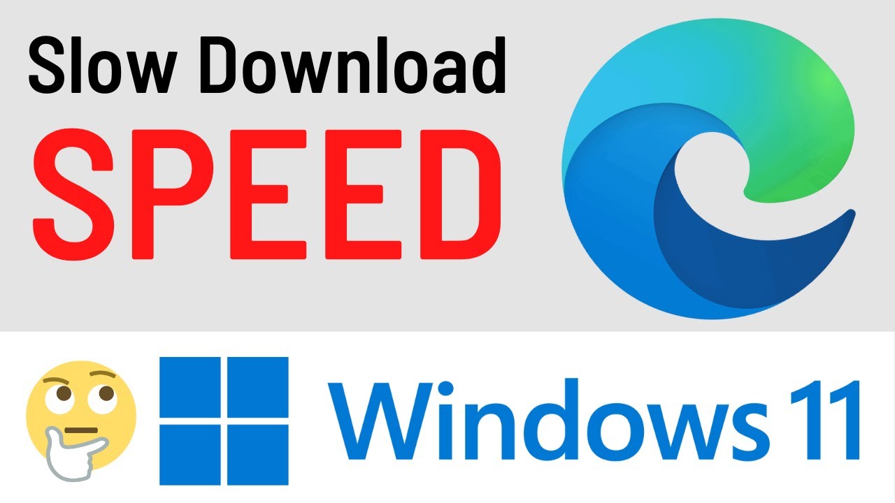 How To Fix Microsoft Edge Slow Download Speed In Windows 11 (Quick ...