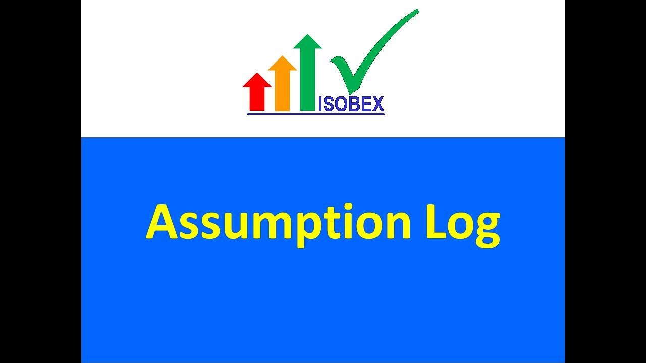 Assumption Log walk through - YouTube