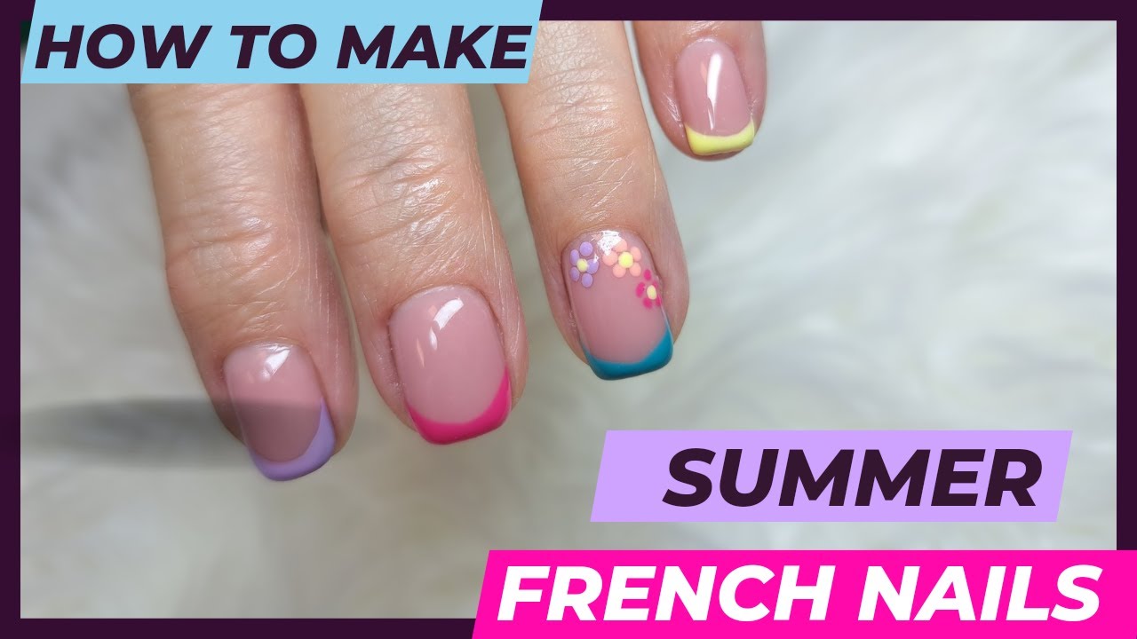 How to make Summer French Nails Tutorial Step by Step - YouTube
