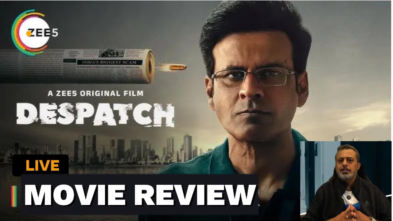 Despatch Movie Review: Manoj Bajpayee's Intense Crime Thriller - Worth ...