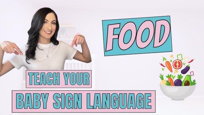 Food Baby Sign Language