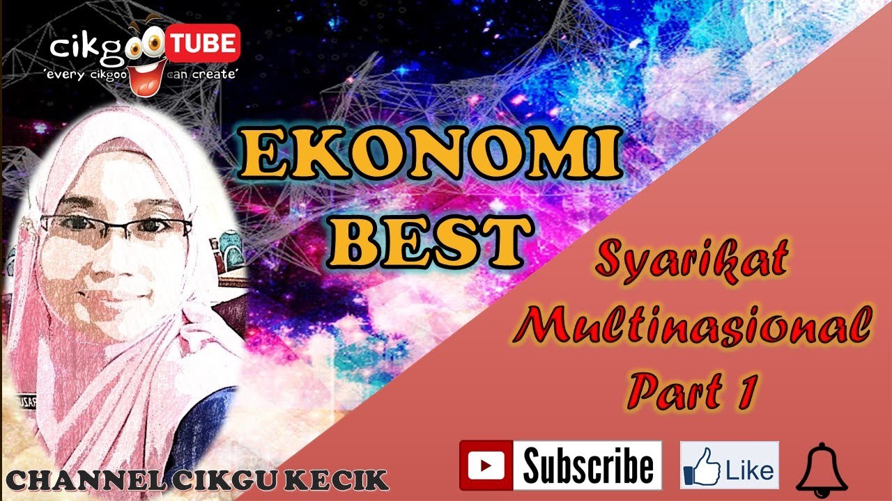 Ekonomi t5 Syarikat multinasional (PART 1) - YouTube