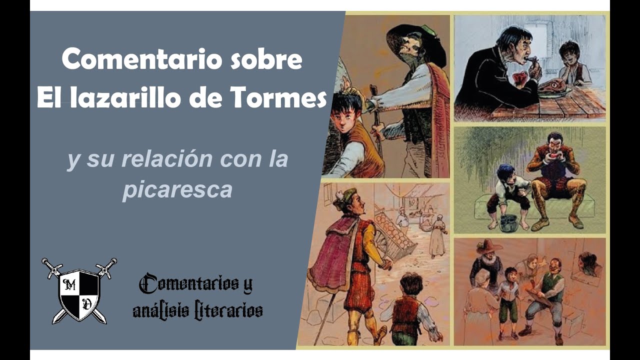 Comentario sobre El lazarillo de Tormes y su relación con la picaresca ...