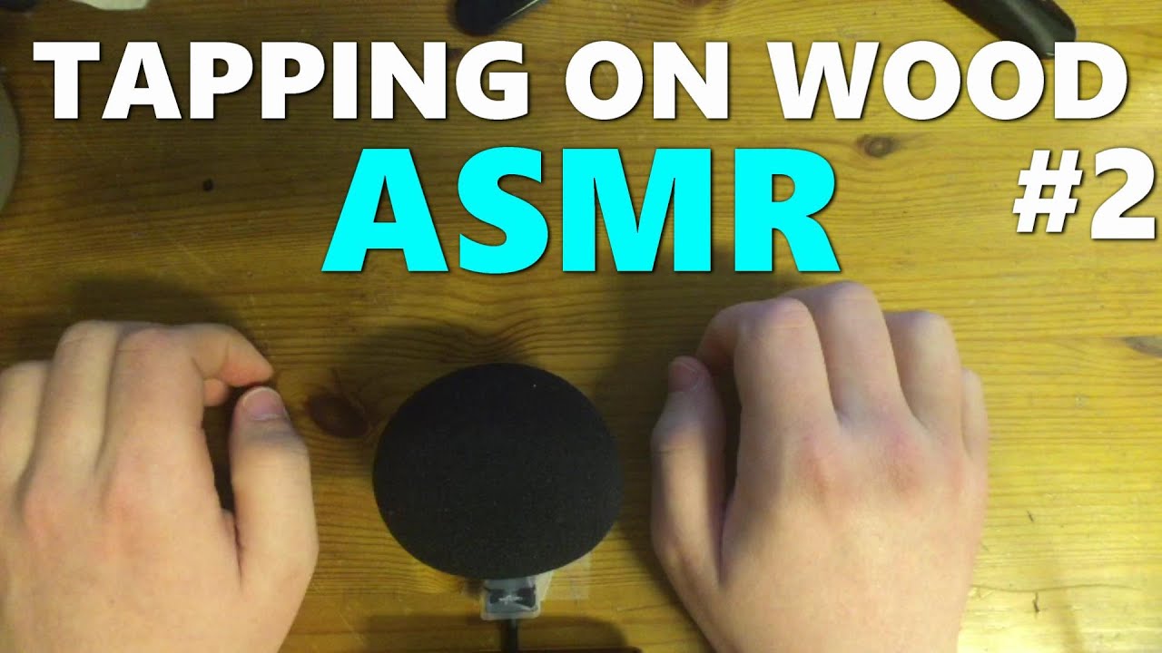 ASMR - Tapping on Wood #2 - YouTube