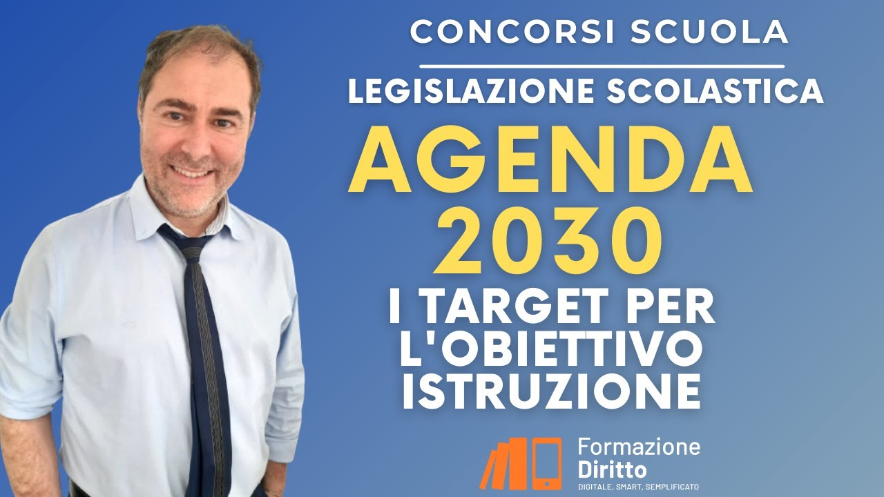 Normativa scolastica: Agenda 2030 I target dell'obiettivo istruzione ...