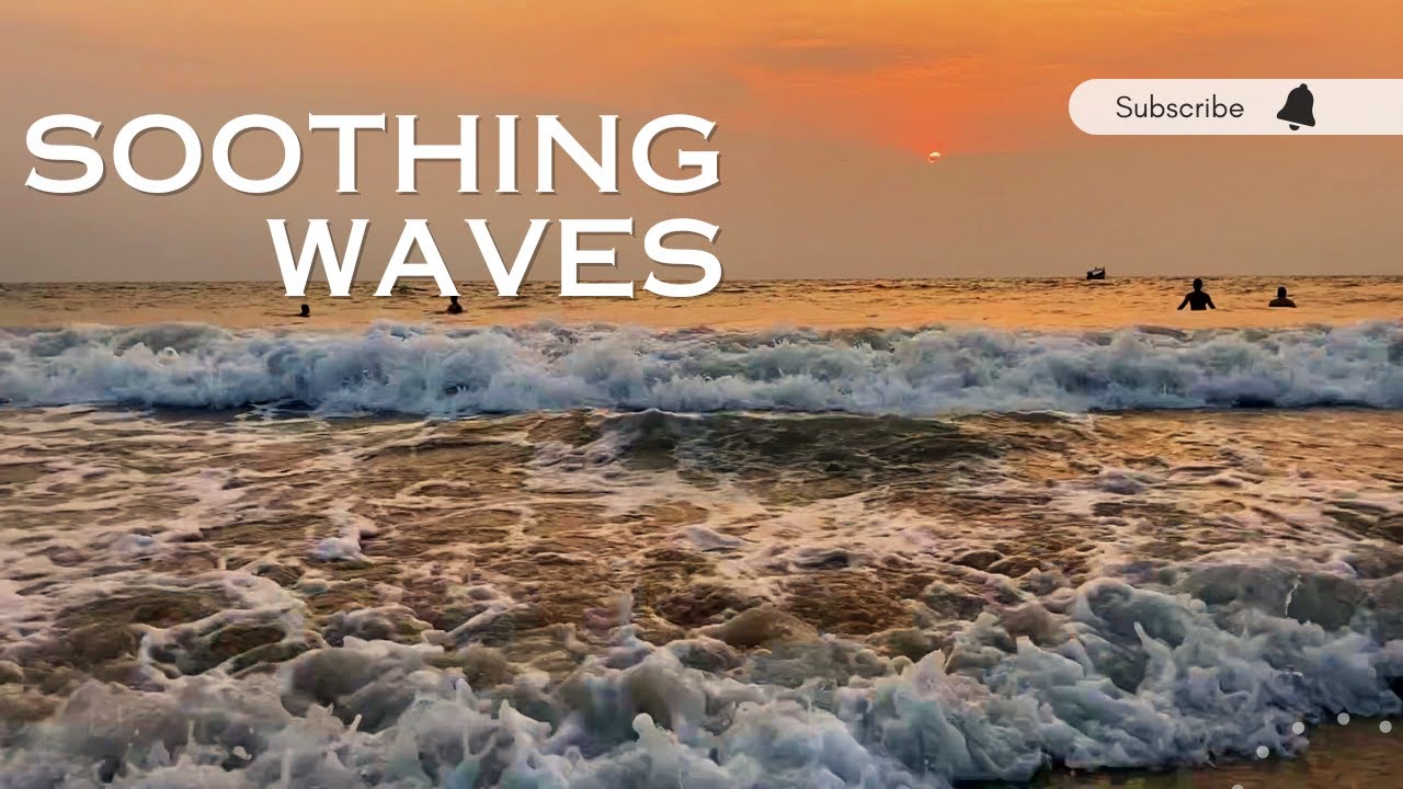 Soothing Waves || Relaxing Video || Beach || Sunset || Ocean waves ...