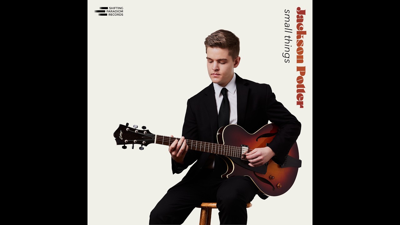 small things - Jackson Potter - Official Album Trailer - YouTube