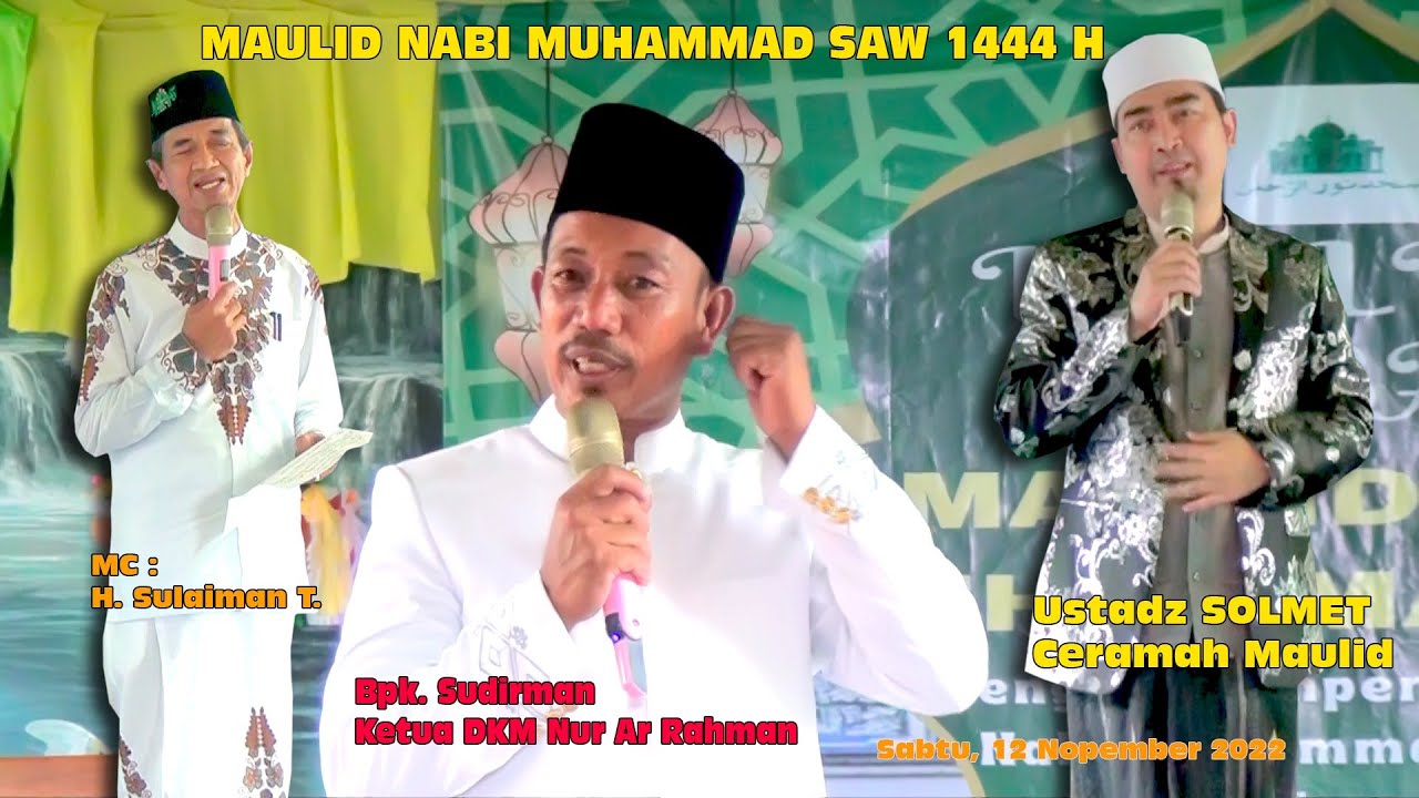 Masjid Nur Ar Rahman, Maulid Nabi Muhammad Saw Penceramah Ustadz SOLMET ...