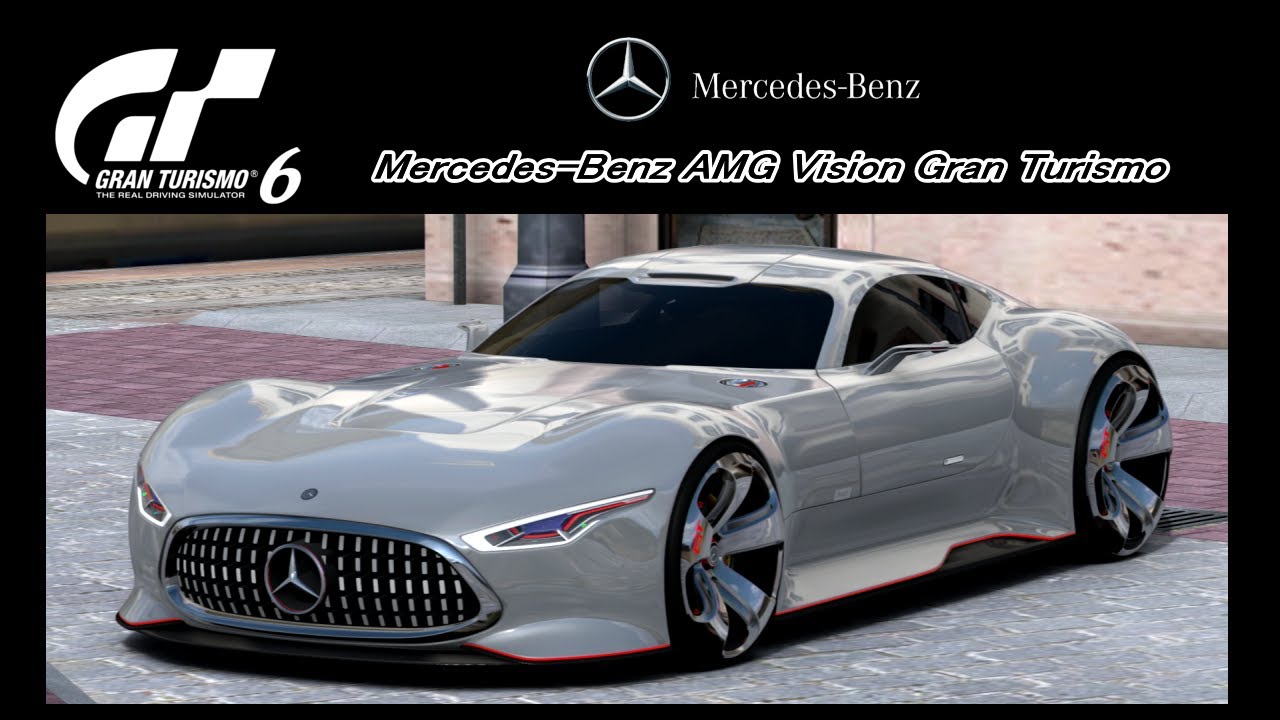 GT6 No,4 Mercedes-Benz AMG Vision Gran Turismo - YouTube