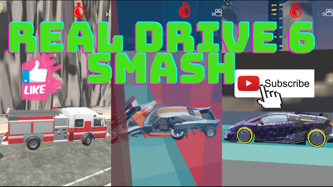 Real Drive 6 Smash NEW UPDATE - YouTube