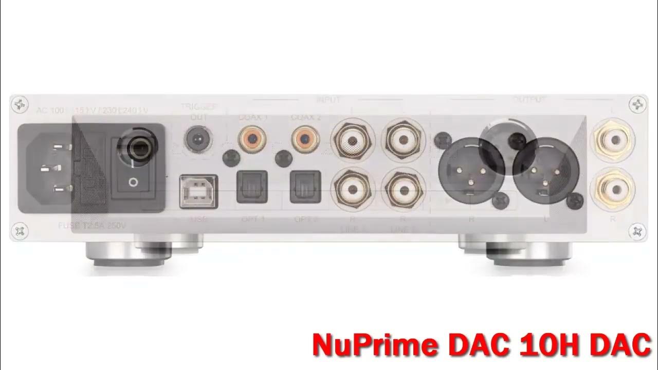 NuPrime DAC 10H DAC 2022 - YouTube