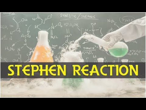 STEPHEN REACTION | ORGANIC CHEMISTRY | GPAT-2020 | NIPER-2019 | NEET ...