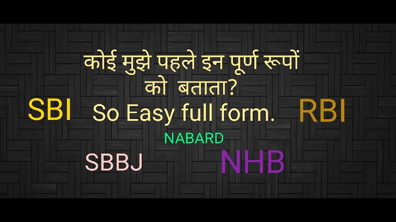 Full form of Banks part-1//Full forms of SBI,RBI,SBBJ,NABARD,NHB Bank ...