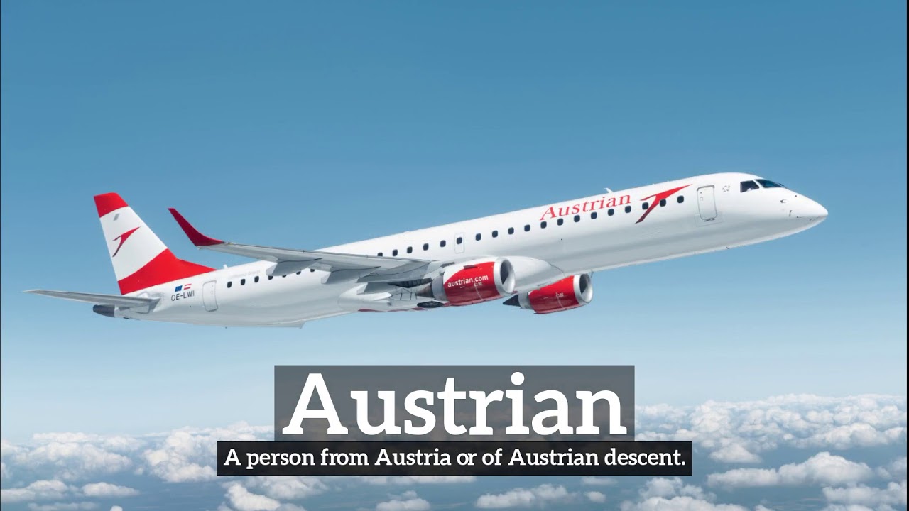 How Does Austrian Look? | How to Say Austrian in English? | What is ...