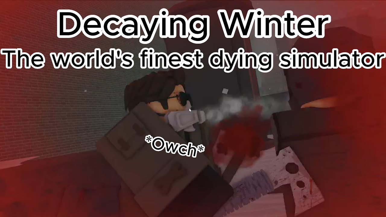 The world's finest dying simulator (Decaying Winter) - YouTube