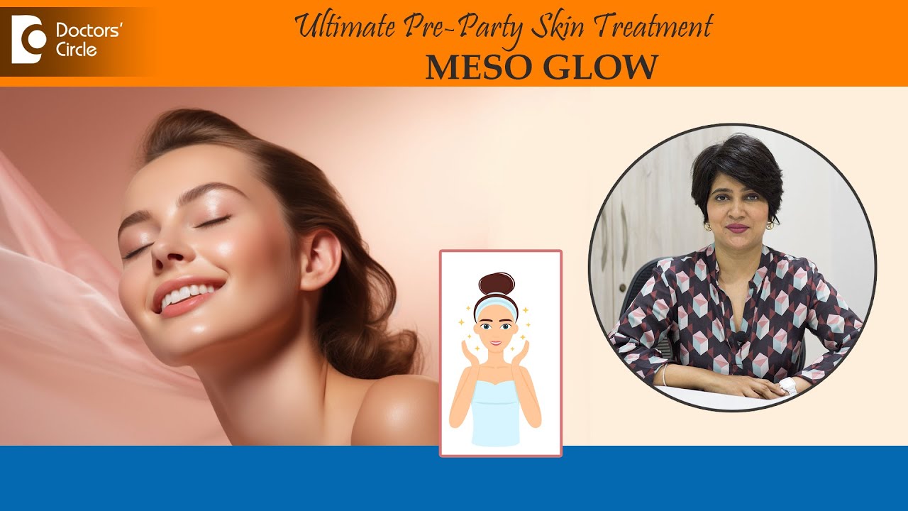 GET INSTANT GLOW with Meso Glow Treatment | Mesotherapy - Dr. Rasya ...