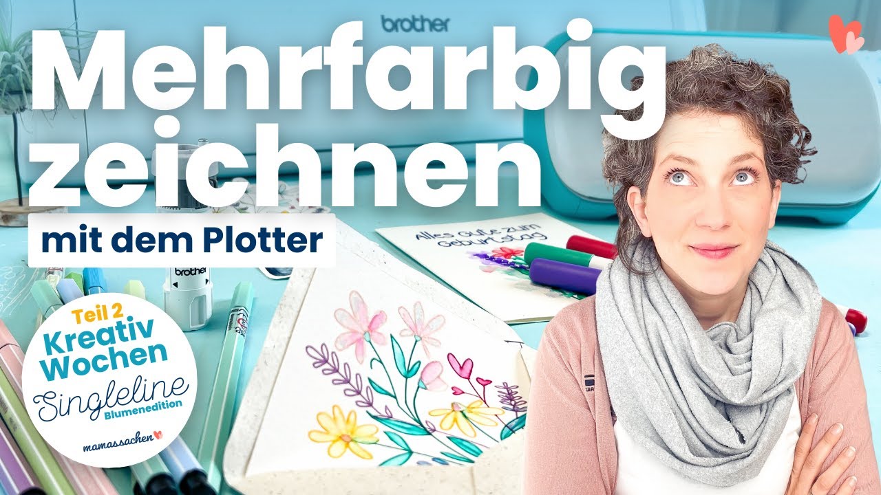 Mehrfarbig Zeichnen Mit Dem Plotter Singleline Kreativwochen Teil 2 Youtube