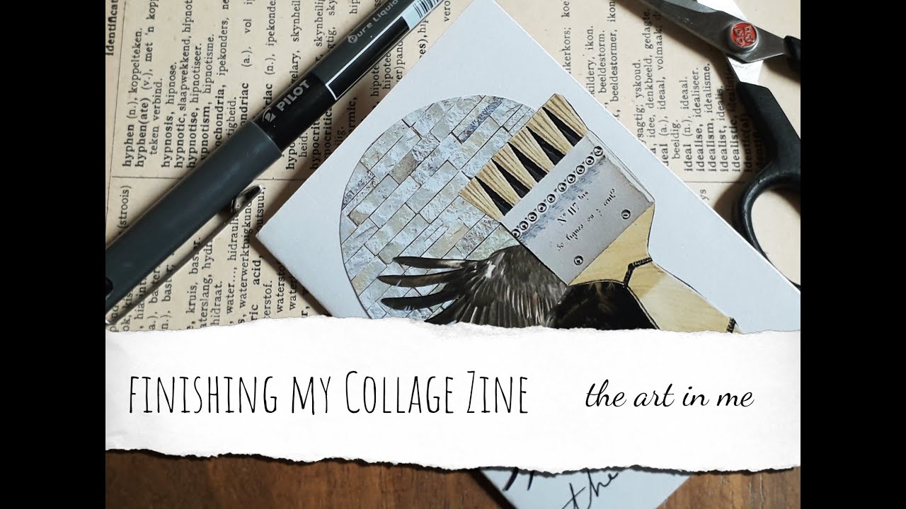 Collage Zine || Final Pages || The Art In Me - YouTube
