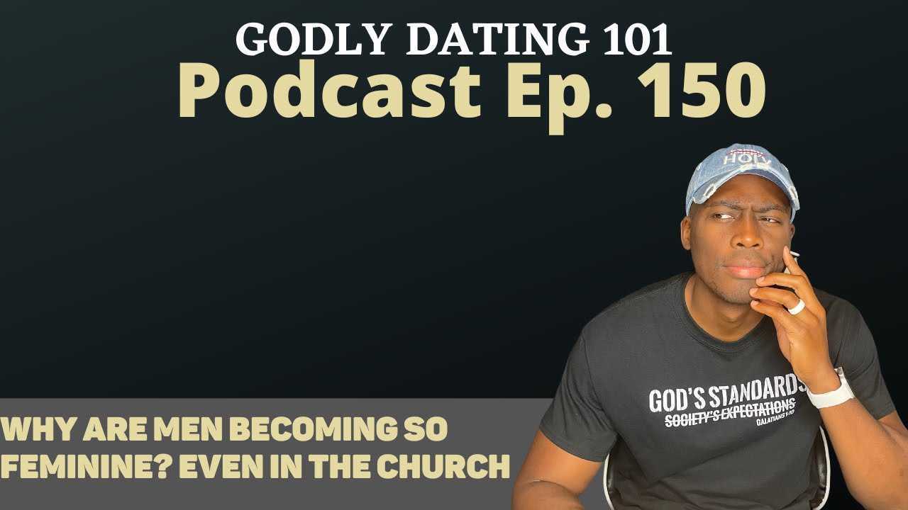 Biblical Masculinity | Our Boys Aren't Becoming Men | Godly Dating 101 ...
