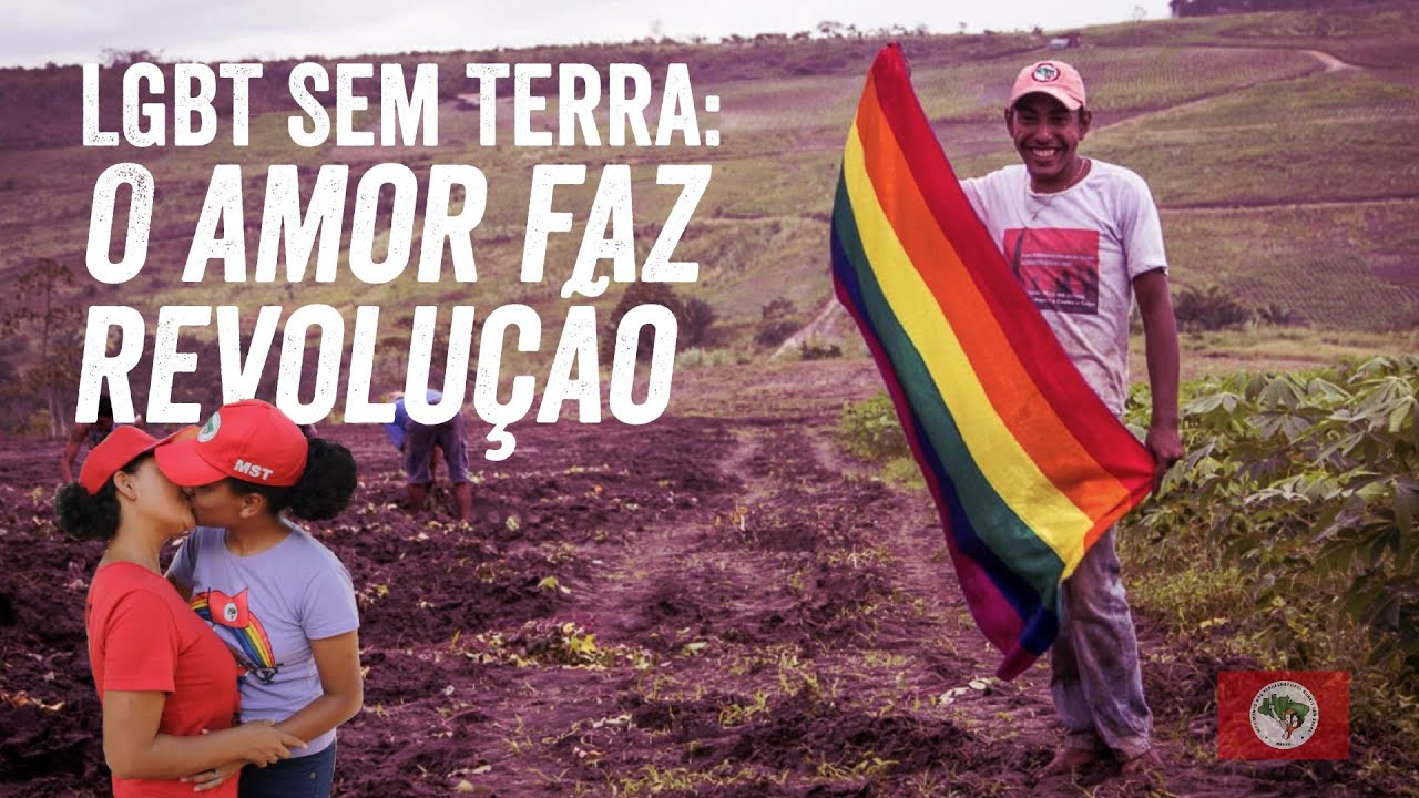 LGBT Sem Terra: o amor faz revolução - YouTube