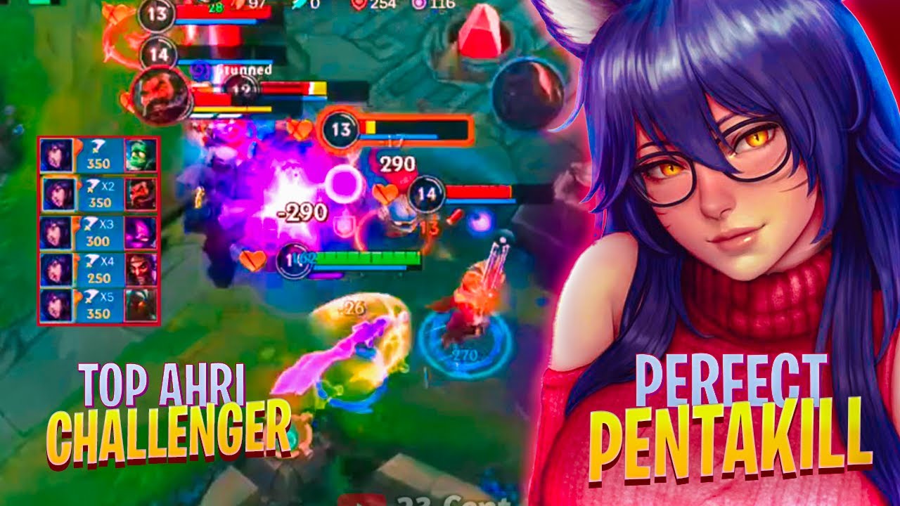 PERFECT PENTAKILL | TOP AHRI WILD RIFT CHALLENGER GAMEPLAY | Ahri Build ...