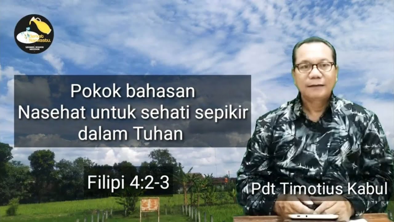 Nasehat untuk sehati sepikir dalam Tuhan - YouTube