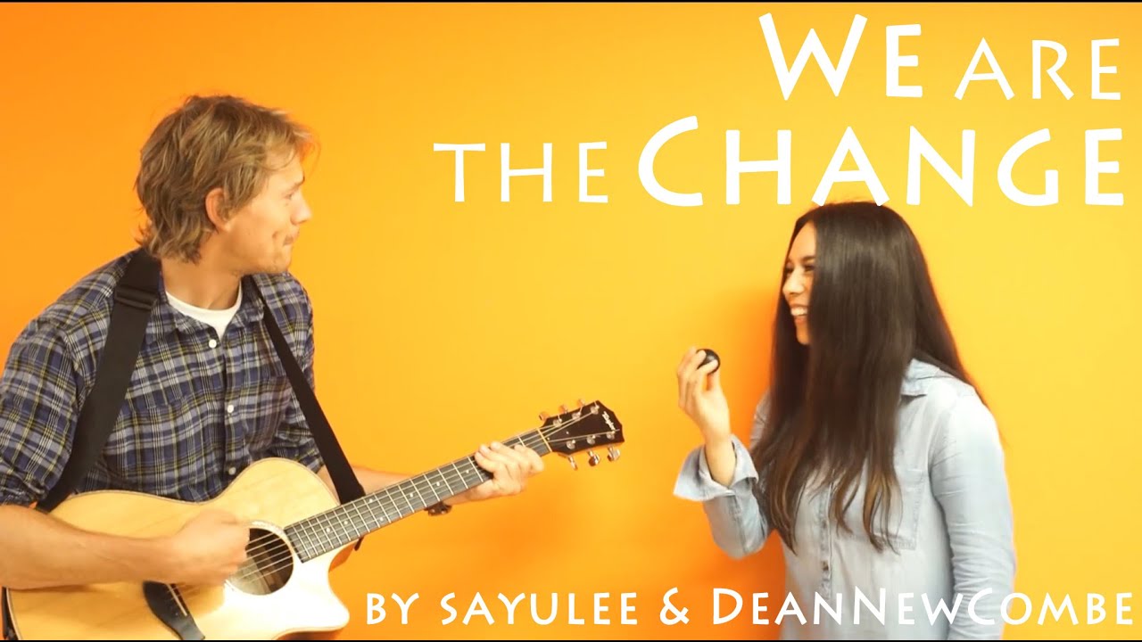 【MV】We Are The Change 〜私たちが変化を起こす！〜[Your Song #9] - YouTube