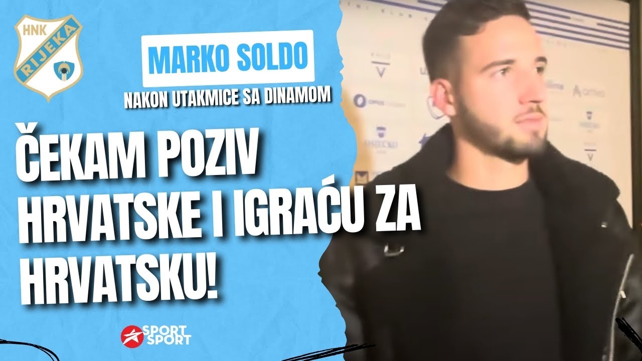 MARKO SOLDO NAKON UTAKMICE S DINAMOM - YouTube