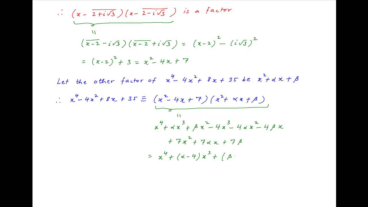 Solve The Equation X 4 4x 2 8x 35 0 Having One Root As 2 I