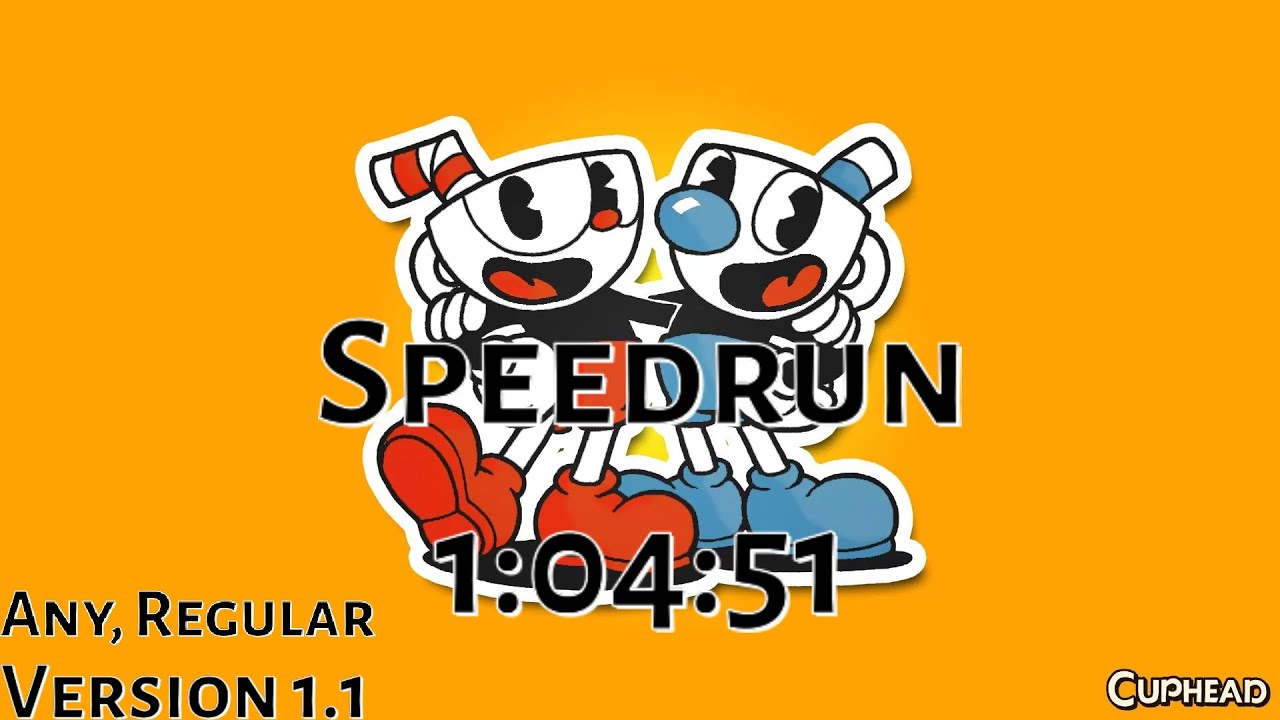 First time speed running -Cuphead Speedrun [1:04:51] Version 1.1+ Any ...