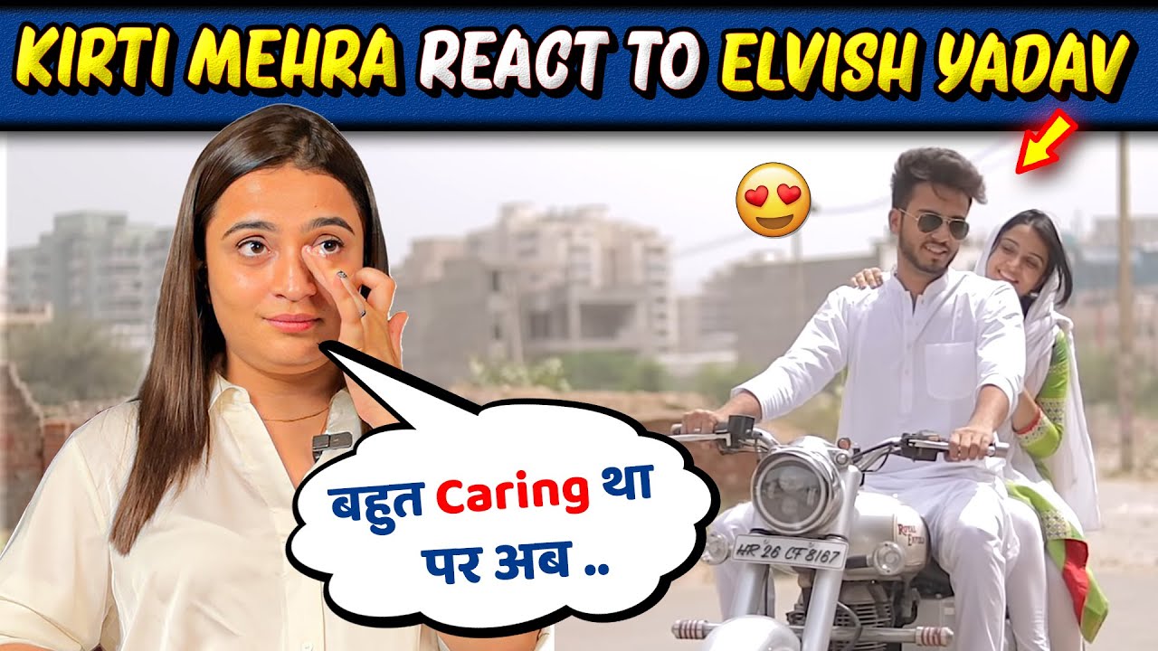 Kirti Mehra React To Relationship With Elvish Yadav !! Kirti Mehra ...