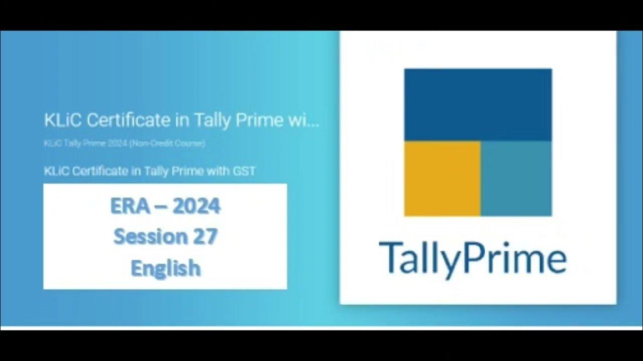 KLiC Tally Prime Era Session 27 Question English Era Session 27 - YouTube