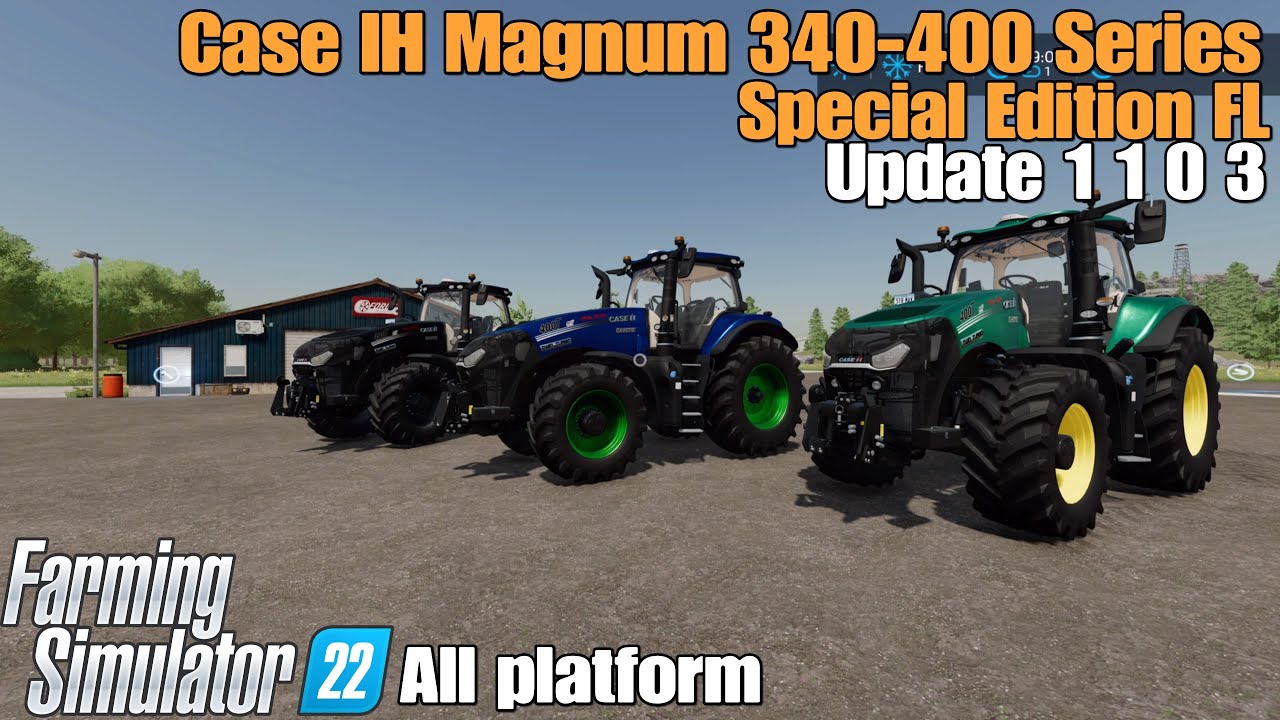 Case IH Magnum 340 - 400 Series Special Edition FL FS22 UPDATE for all ...