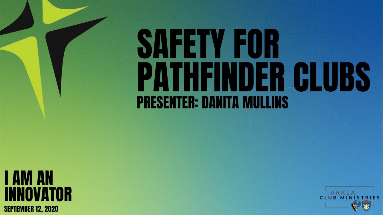 Innovate 2020 Pathfinder & Adventurer Staff Training Conference: Safety ...