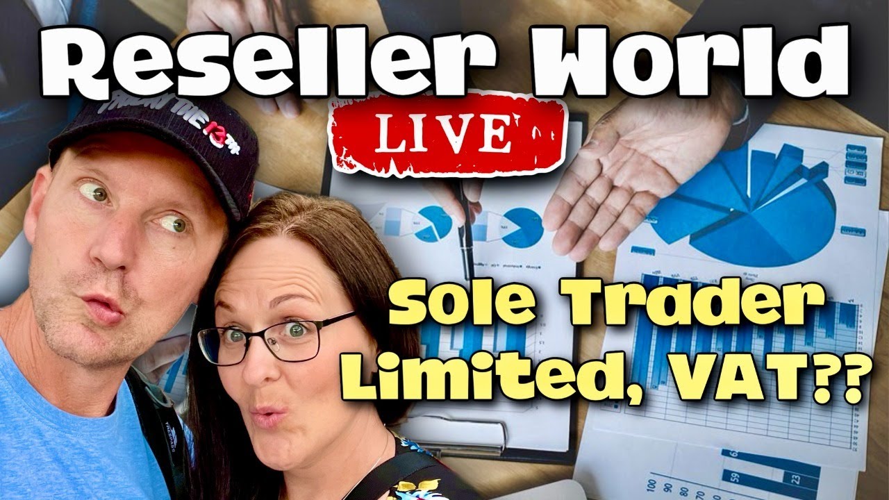 BIG Decisions... Sole Trader, Limited & VAT | Reseller World LIVE ...
