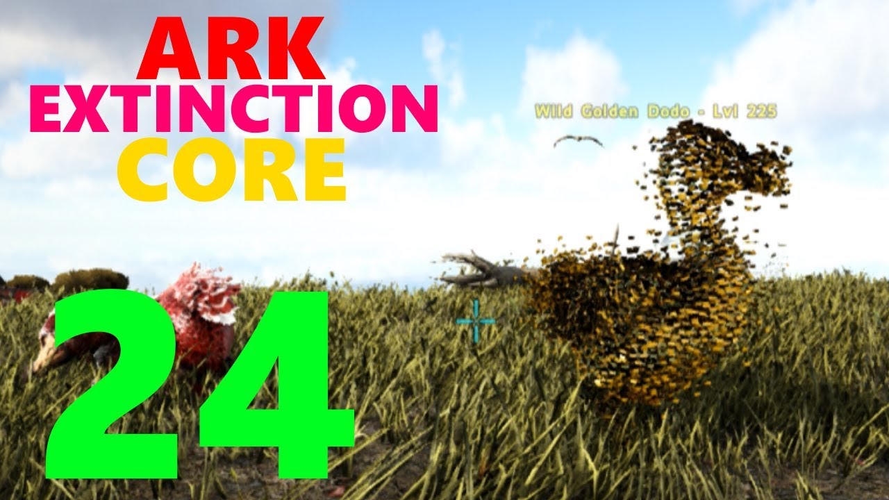 [24] GOLDEN DODO CAPTURE! (Ark Extinction Core Round 2) - YouTube