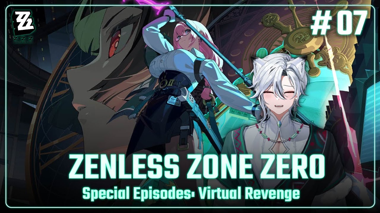 【Zenless Zone Zero】หนังเรื่องใหม่มาแหล่ะ│Special Episode: Virtual ...